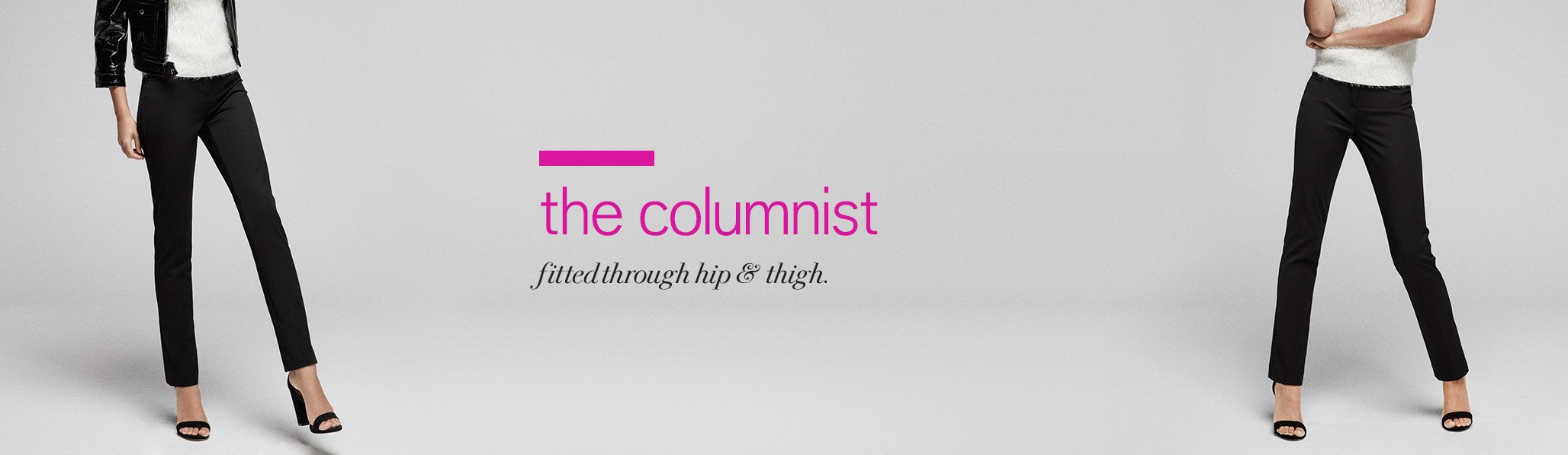 Women's Columnist Dress Pants - Shop Dress Pants for Women